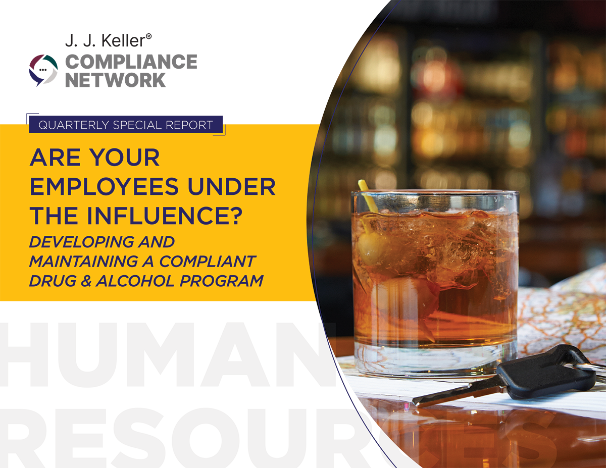 Special Report: Are Your Employees Under the Influence? | J. J. Keller ...